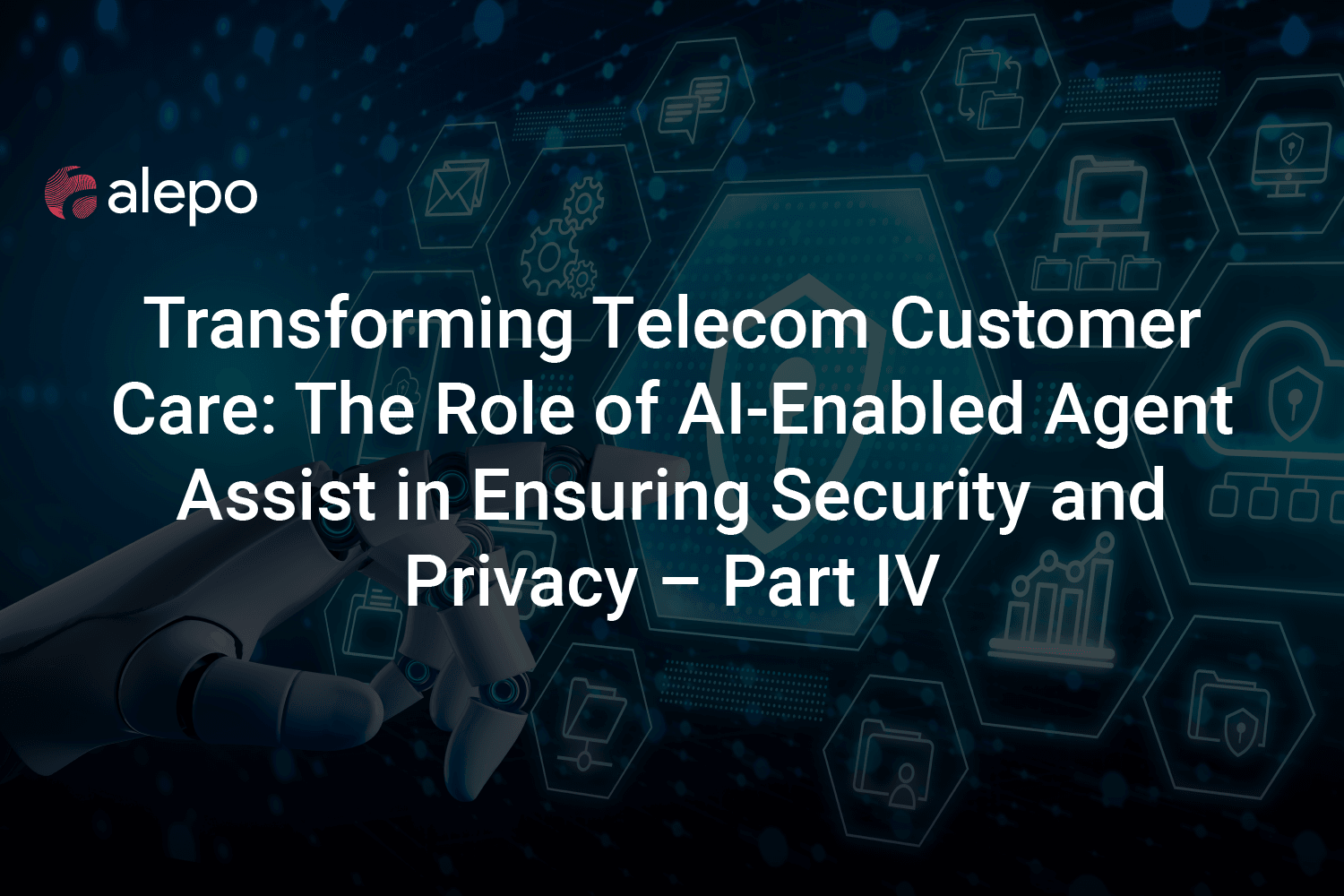 Transforming Telecom Customer Care: The Role of AI-Enabled Agent ...