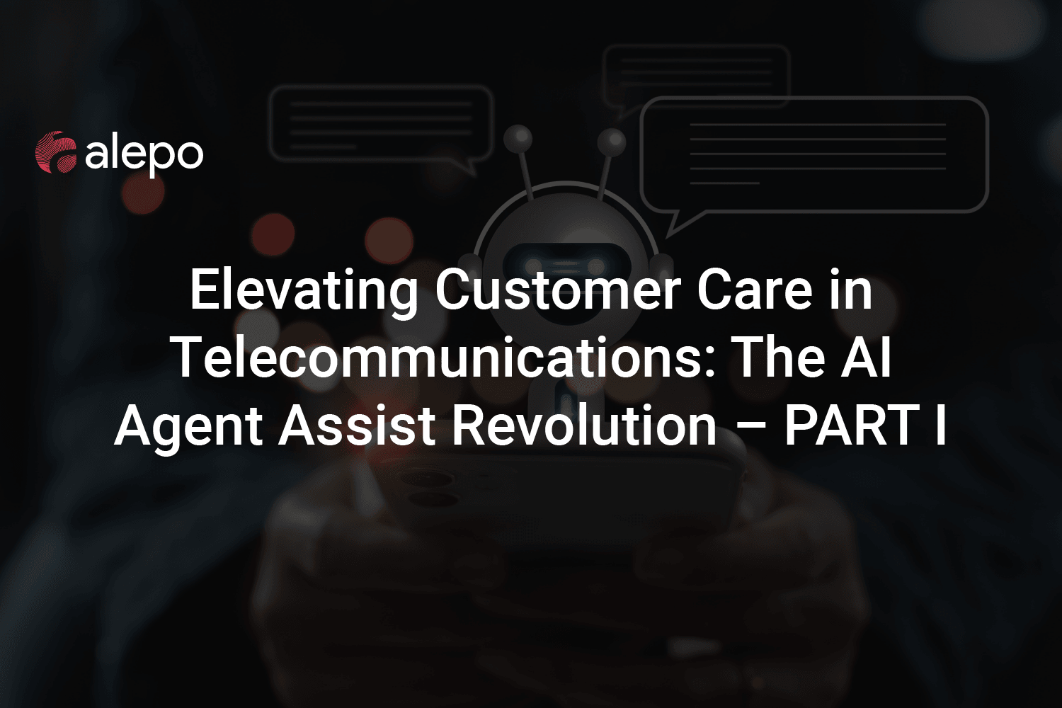 Elevating Customer Care in Telecom: The AI Agent Assistant Revolution ... Elevating Customer Care in Telecom: The AI Agent Assistant Revolution ...